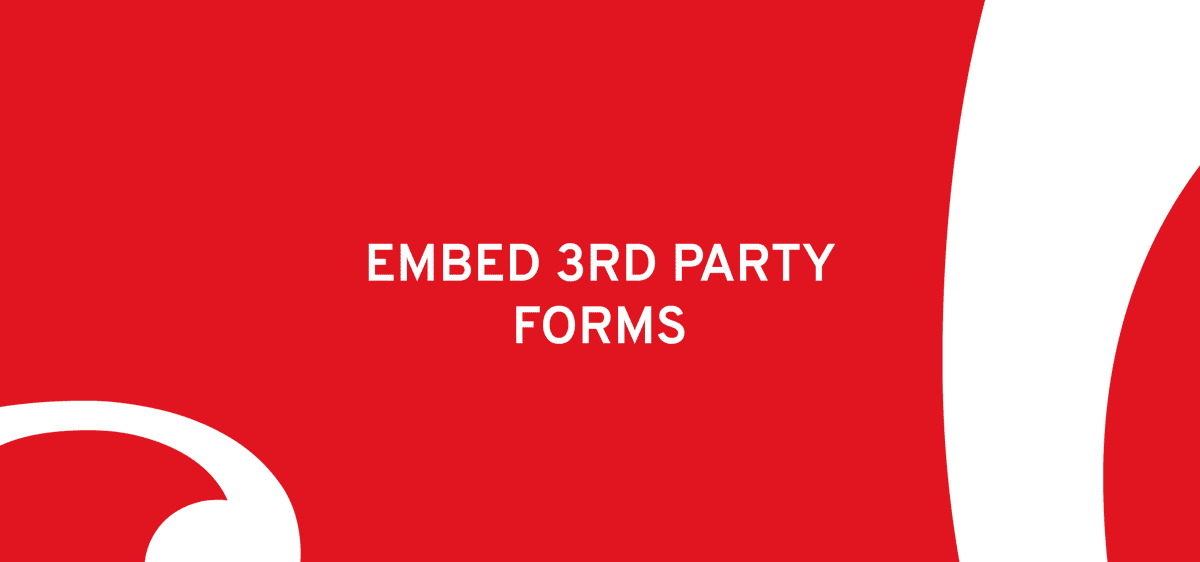 Embed 3rd Party Forms | Resource Center